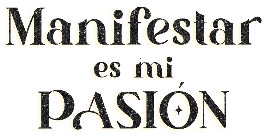 Manifestar es mi pasión - A R T E M I S A